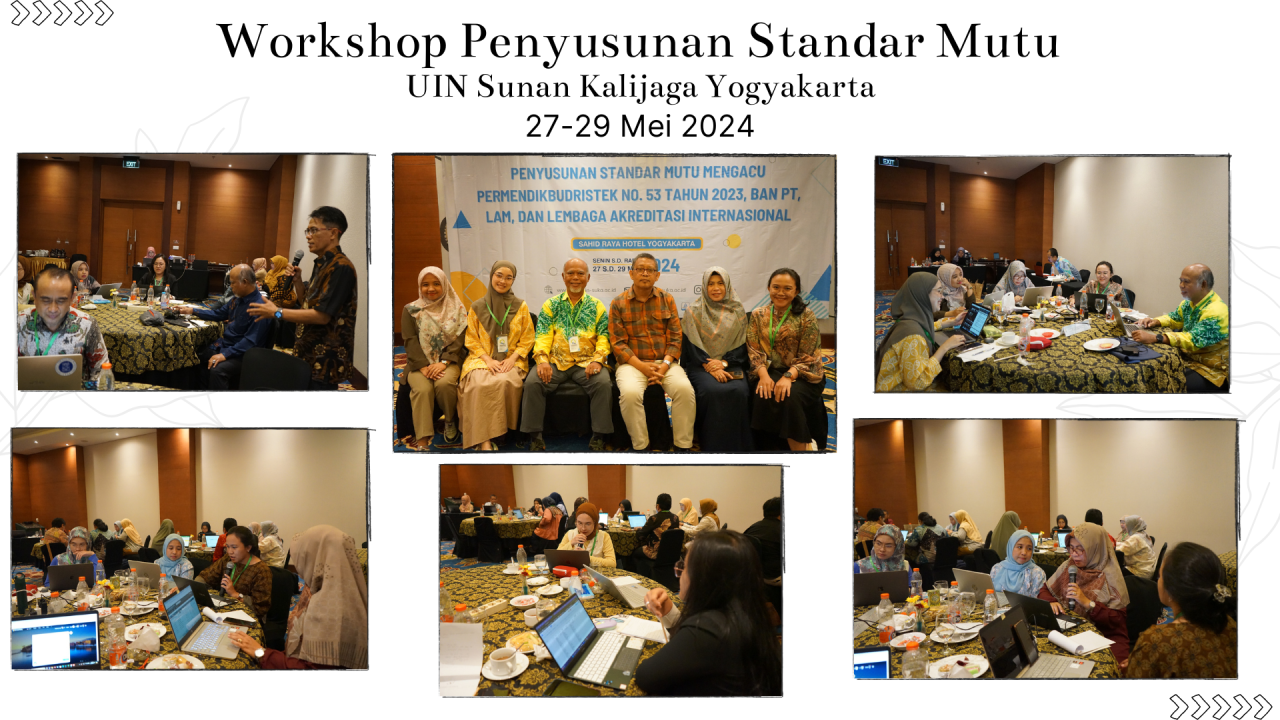 Lembaga Penjaminan Mutu UPB Mengikuti Workshop Penyusunan Standar Mutu di UIN Sunan Kalijaga ...